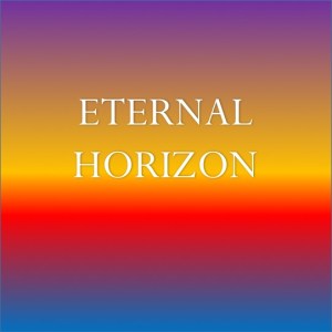 Eternal Horizon – There's always something to discover just beyond the view